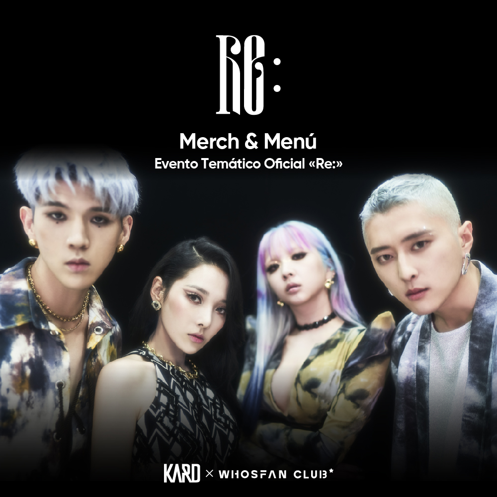 WHOSFAN CLUB X KARD Evento Temático Oficial «Re:» Merch & Menú ...